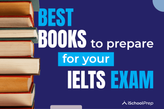 5 best IELTS preparation books to score better bands - Blog | iSchoolPrep