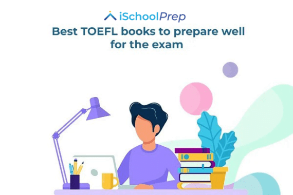 TOEFL books | 11 best books to ace your preparation! - Blog | iSchoolPrep