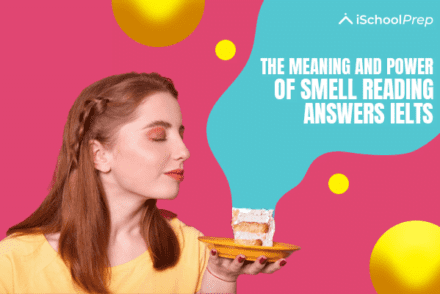 The Meaning and Power of Smell – IELTS Reading Practice