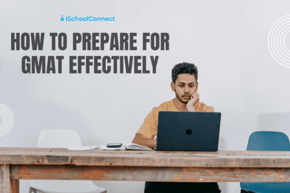 How to prepare for GMAT | 10 easy tips to include in your study plan ...