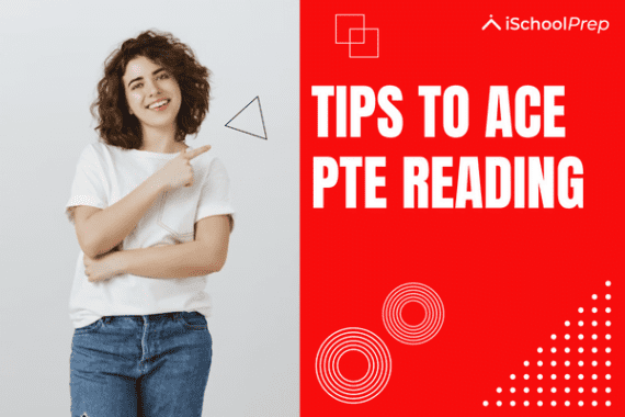 PTE reading | Top 7 tips to ace the PTE test! - Blog | iSchoolPrep