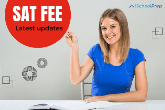 SAT exam fees | Here's everything you should know! - Blog | iSchoolPrep