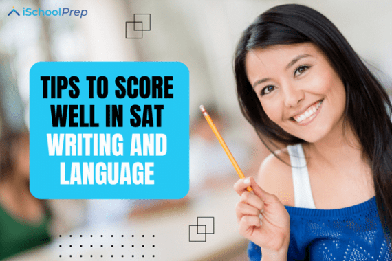 SAT language and writing | Proven tips to ease your preparation! - Blog ...
