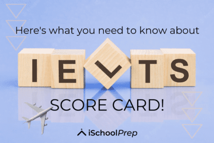 IELTS scorecard | A comprehensive guide to download! - Blog | iSchoolPrep