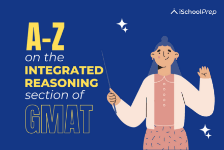 Integrated Reasoning GMAT| Effective Tips, Pattern And More! - Blog ...
