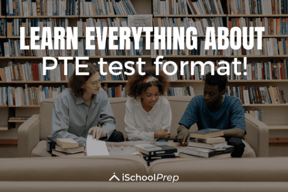 PTE exam format | A section-wise comprehensive guide! - Blog | iSchoolPrep