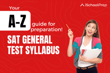 SAT General test syllabus | A comprehensive guide! - Blog | iSchoolPrep