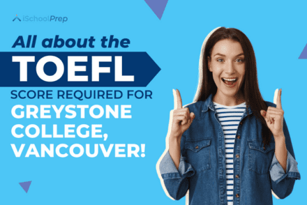 TOEFL score for Greystone College | Criteria for selection - Blog ...