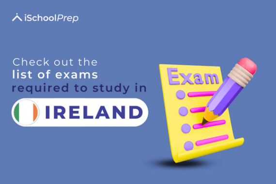 Study in Ireland | 4+ exams for a promising future! - Blog | iSchoolPrep