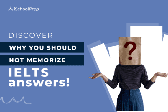 IELTS answers | 10 reasons why you shouldn't memorize them! - Blog ...