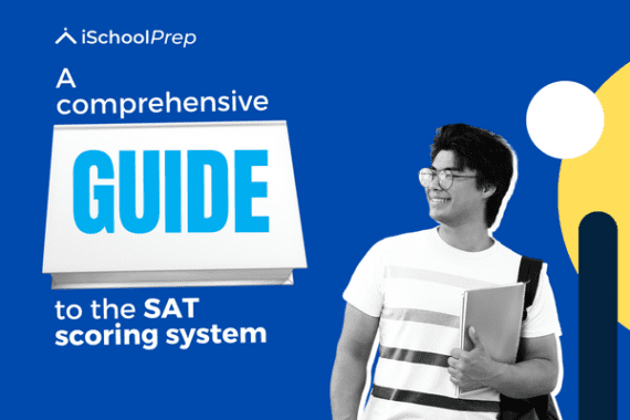 SAT Scoring System Explained: A Complete Breakdown for Student
