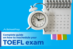 How to Reschedule Your TOEFL Exam in 2025 – Step-by-Step Guide