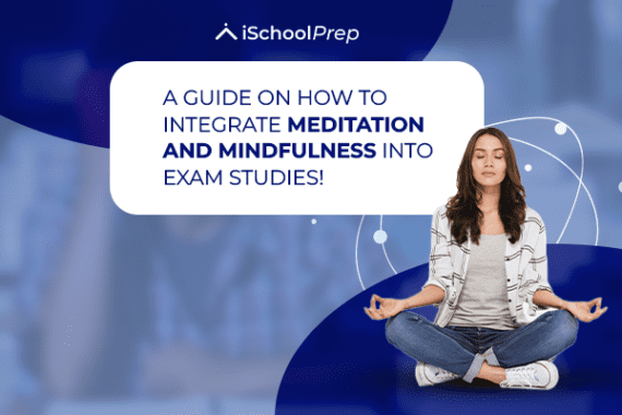 Mindful prep| Integrating mindfulness and meditation into test prep ...