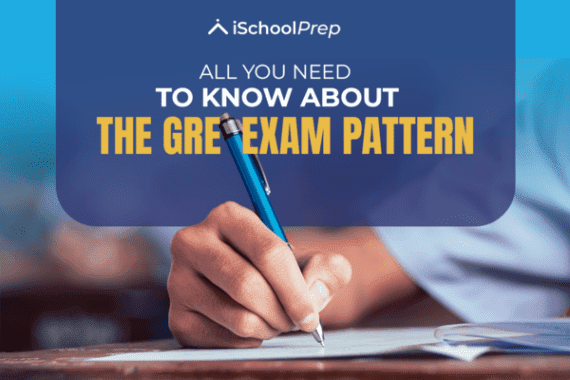 GRE exam pattern | Your comprehensive guide - Blog | iSchoolPrep